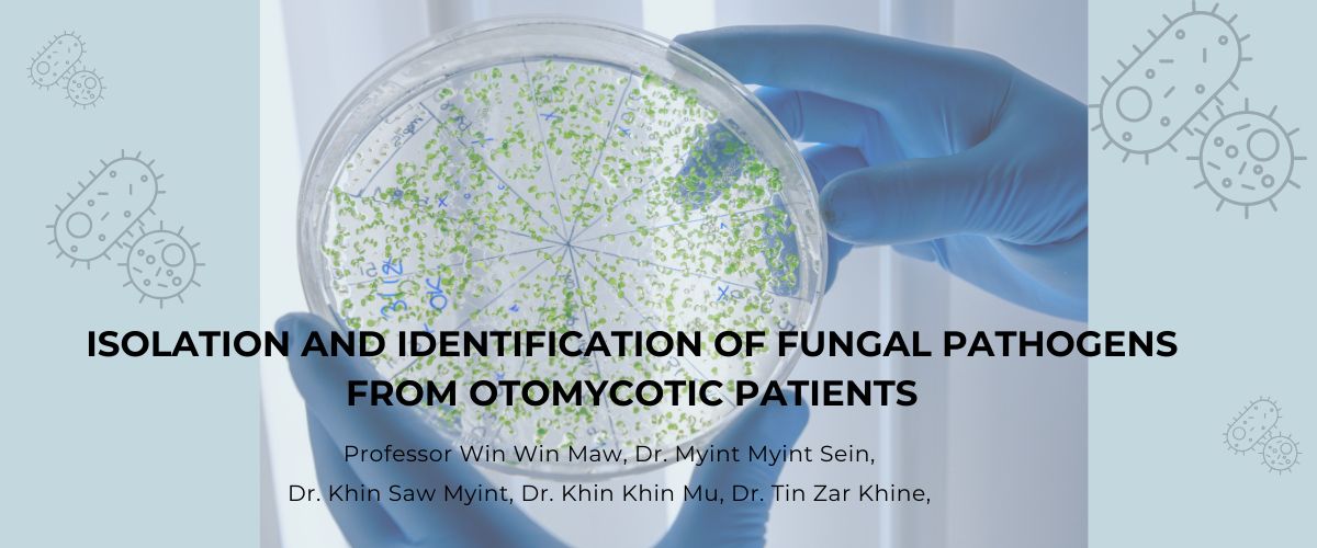 Isolation and Identification of Fungal Pathogens from Otomycotic ...
