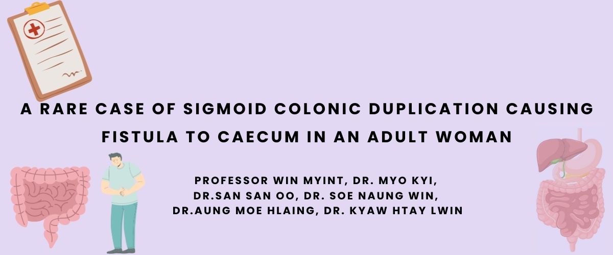 A Rare Case of Sigmoid Colonic Duplication Causing Fistula to Caecum in ...