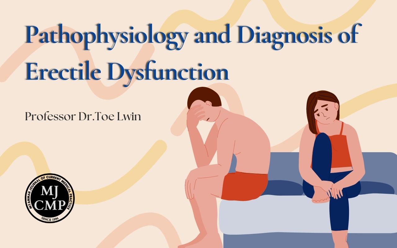 Pathophysiology And Diagnosis Of Erectile Dysfunction (ED) – MJCMP JOURNAL