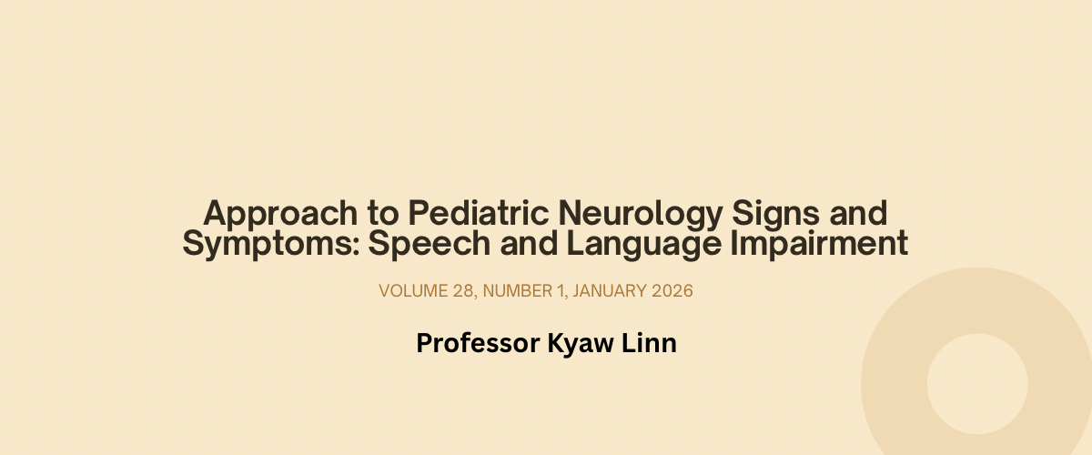 Approach to Pediatric Neurology Signs and Symptoms: Speech and Language ...
